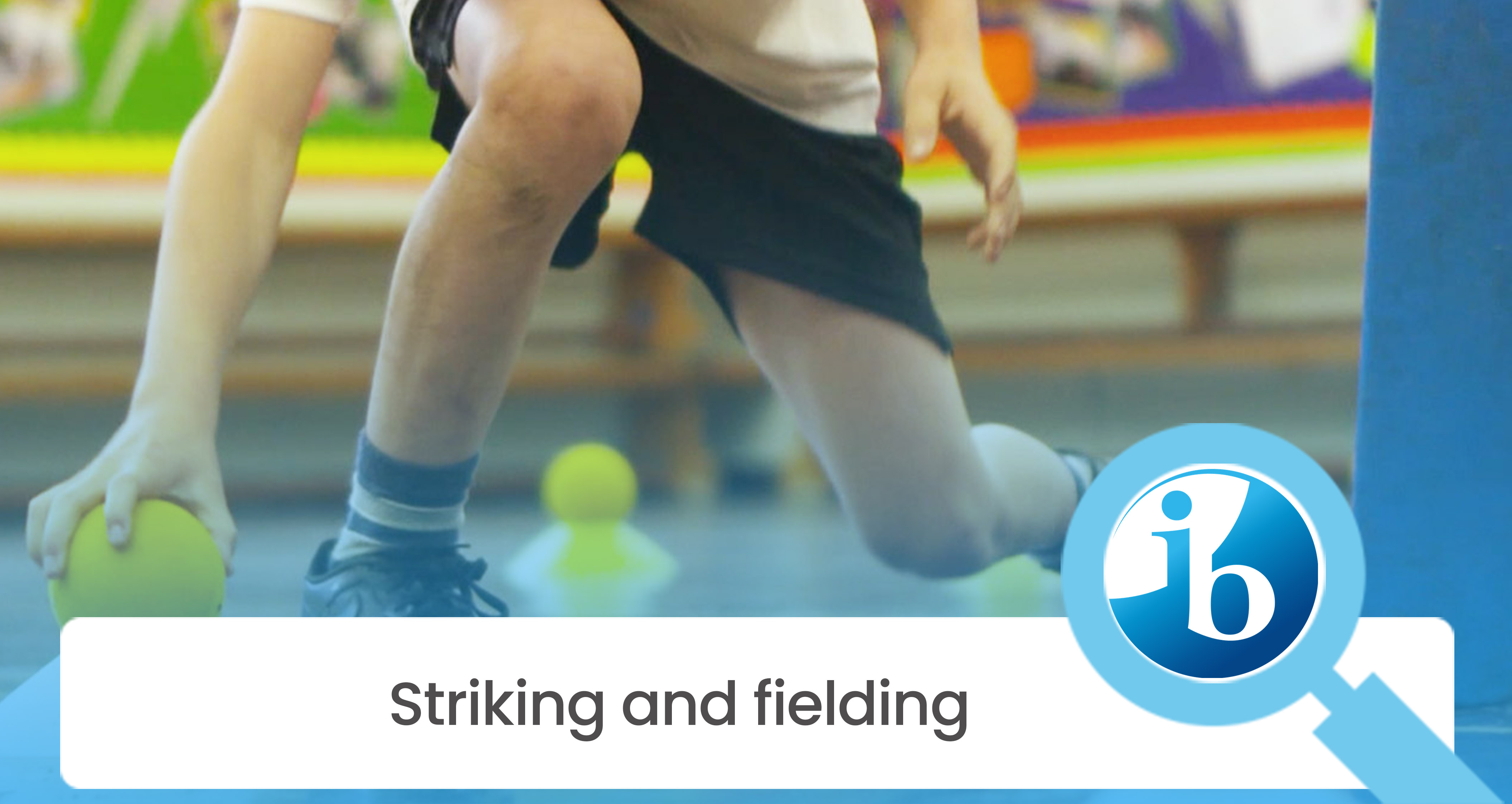 PHE UNIT – Fielding the Future (Striking and fielding)
